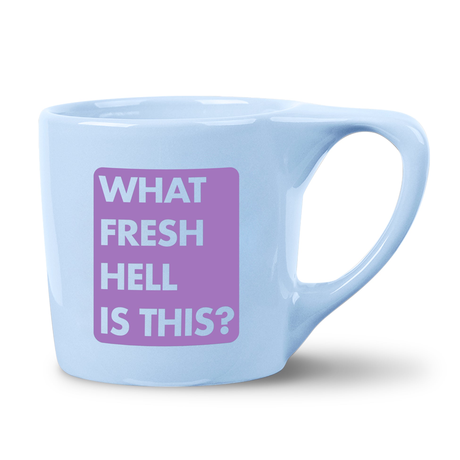 Fresh Hell Mug | Pretty Alright Goods