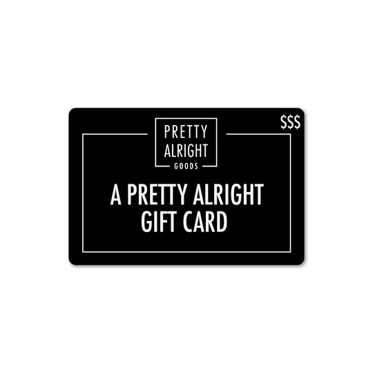 All Gifts – Pretty Alright Goods